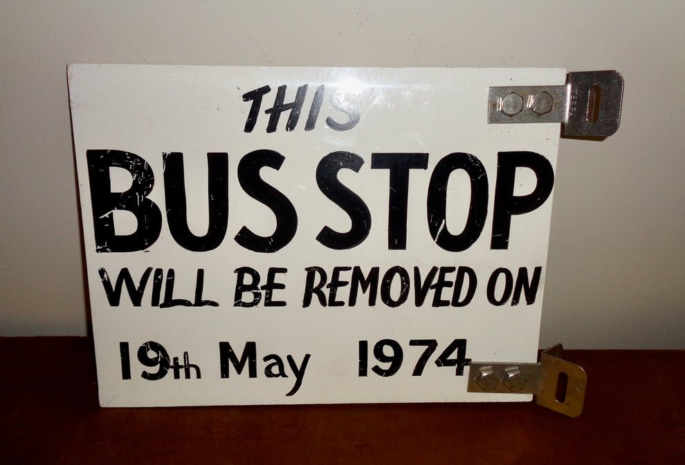 1974 Double Sided Bus Stop Removal Sign In White Resin With Metal Moun ...